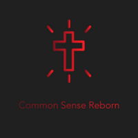 Common Sense Reborn – Born again with Common Sense and Christian Living